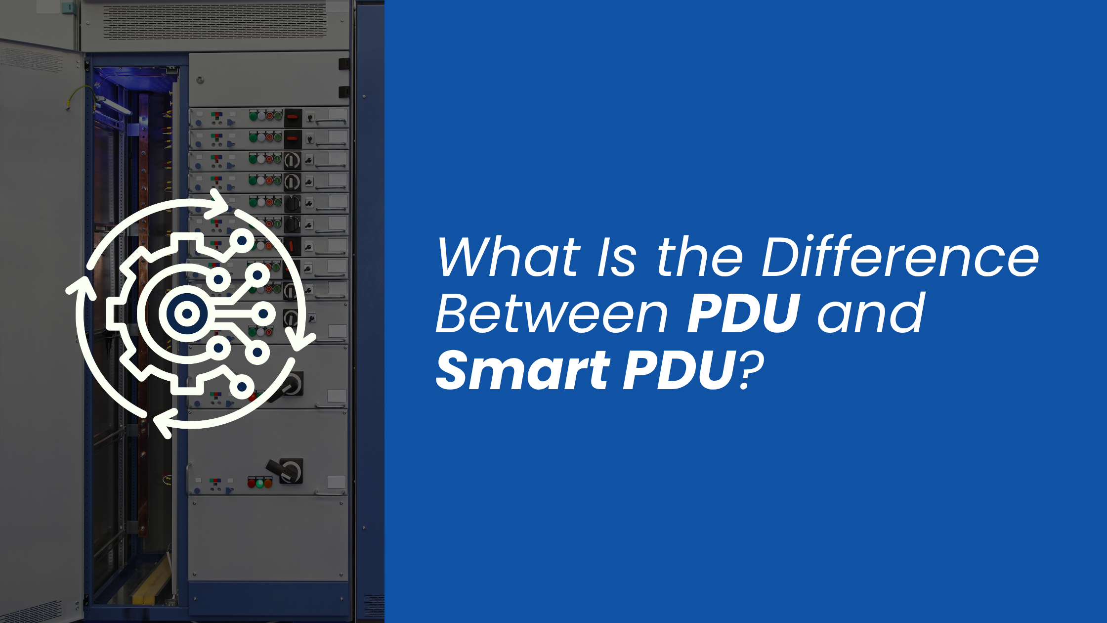 What Is the Difference Between PDU and Smart PDU?